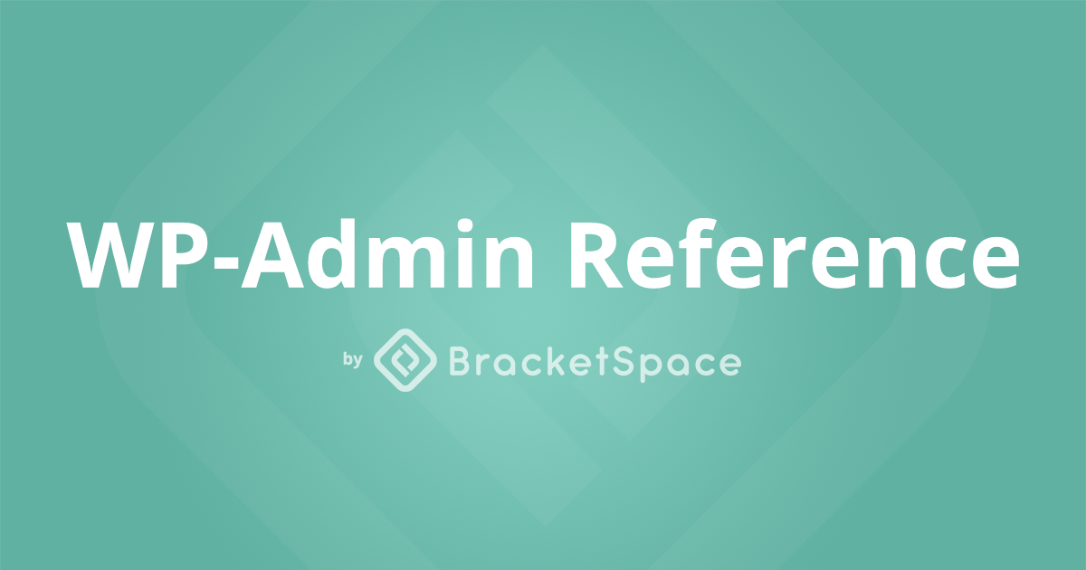 WP-Admin Reference – Rreference elements from wp-admin